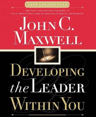 Amazon.com: Developing the Leader Within You [DEVELOPING THE LEADER W ...
