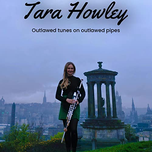 Outlawed Tunes On Outlawed Pipes by Tara Howley on Amazon Music - Amazon.com