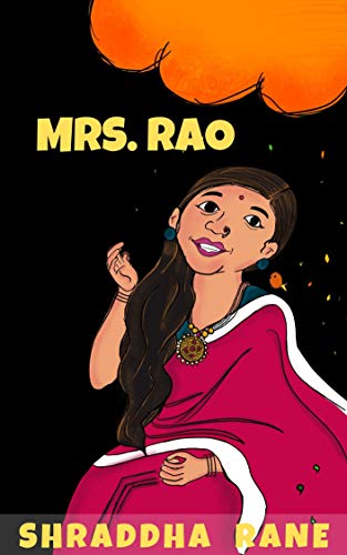 Mrs. Rao: An Old Age Love Story eBook : Rane, Shraddha, Yadav, Nithya ...