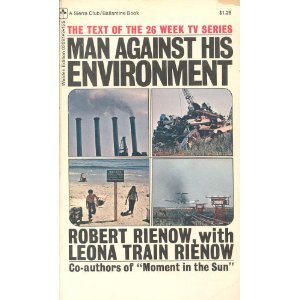 Man Against His Environment: Rienow, Robert: Amazon.com: Books