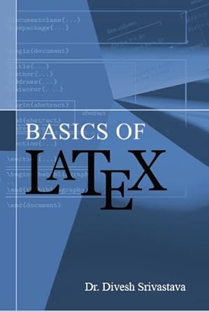 Buy Basics of LaTex Book Online at Low Prices in India | Basics of ...