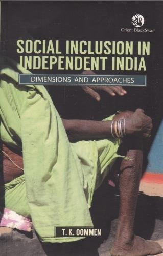 Social Inclusion in Independent India: Dimensions and Approaches ...