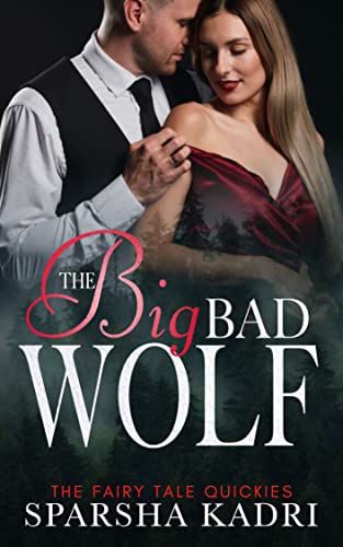 The Big Bad Wolf: (Fairy Tale Quickies) eBook : Kadri, Sparsha: Amazon ...