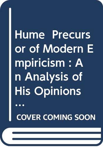 Hume Precursor of Modern Empiricism : An Analysis of His Opinions on ...