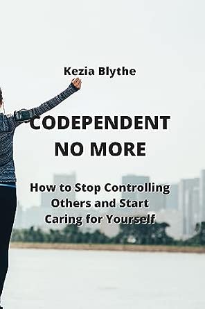 Buy Codependent No More: How to Stop Controlling Others and Start ...