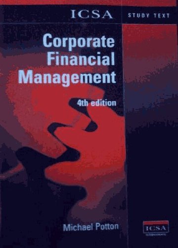 Icsa Study Text in Corporate Financial Management: Michael Potton: 9781860721731: Amazon.com: Books