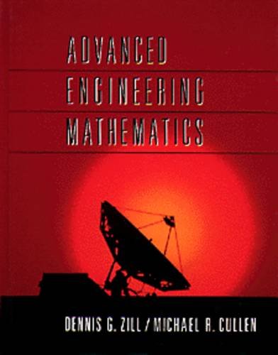 Advanced Engineering Mathematics: Zill, Dennis G., Cullen Michael R ...