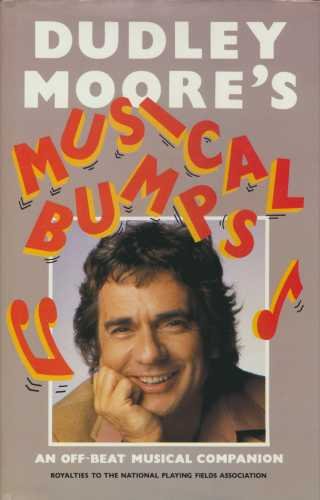 Musical bumps: Moore, Dudley: 9780860514015: Amazon.com: Books