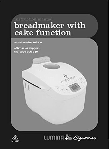Instruction Manual for Lumina Bread Machine Maker Instruction Manual ...