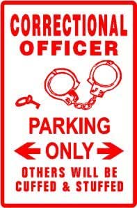 Amazon.com: Texsign Correctional Officer Parking Sign * Law : Home ...