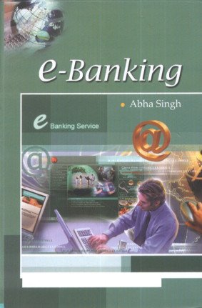 Buy E-Banking Book Online at Low Prices in India | E-Banking Reviews ...