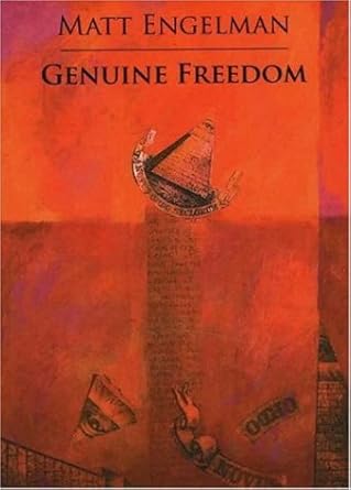 Genuine Freedom: Amazon.co.uk: Engelman, Matt: 9789078318019: Books