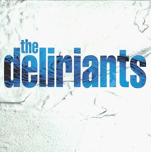 The Deliriants - The Deliriants - Amazon.com Music