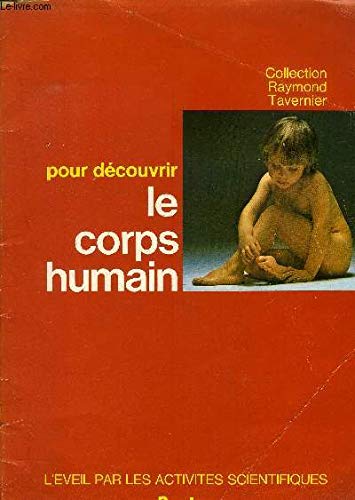 Amazon.com: POUR DECOUVRIR LE CORPS HUMAIN: 9782040029159: unknown ...