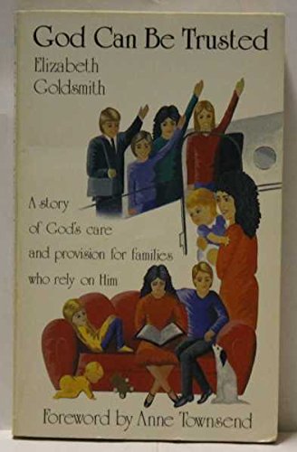 God Can Be Trusted: Elizabeth Goldsmith: 9780860652939: Amazon.com: Books