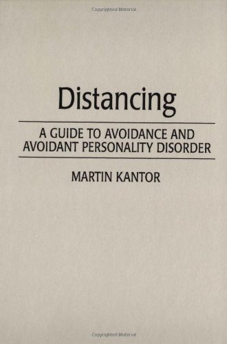 Amazon.com: Distancing: A Guide to Avoidance and Avoidant Personality ...