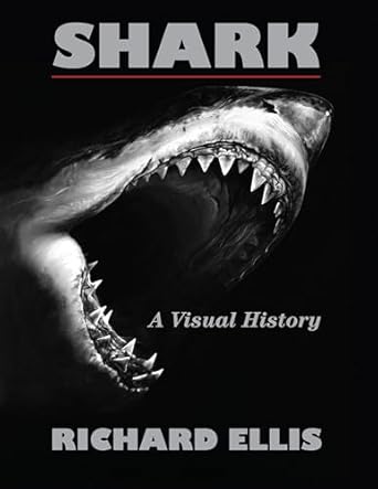 Buy Shark: A Visual History Book Online at Low Prices in India | Shark ...