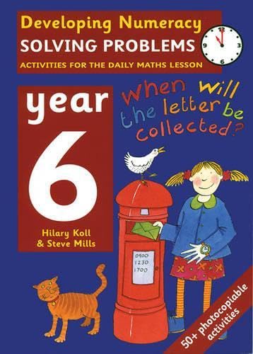 Solving Problems: Year 6: Activities for the Daily Maths Lesson ...
