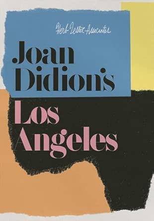 Joan Didion's Los Angeles (Herb Lester Associates Guides to the ...