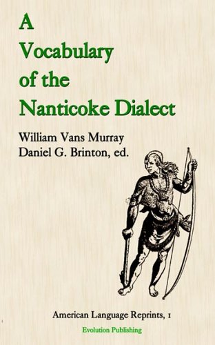 Amazon.com: A Vocabulary of the Nanticoke Dialect (American Language ...