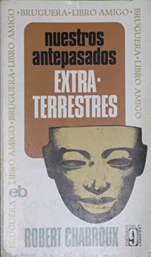 Amazon.com: Nuestros antepasados extraterrestres: 9788402006394: Robert ...