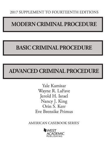 Modern Criminal Procedure, Basic Criminal Procedure, and Advanced ...