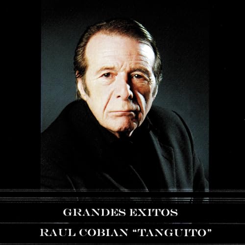 Amazon.com: Grandes Exitos : Raúl Cobián "Tanguito": Digital Music