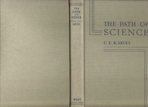 The path of science,: Mees, C. E. Kenneth: Amazon.com: Books