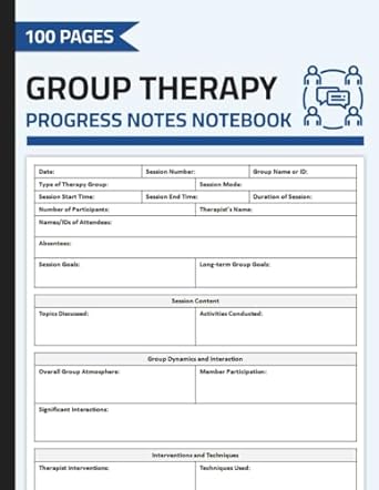 Group Therapy Progress Notes Notebook: Note-Taking Sheets for Group ...