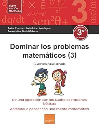 Dominar los problemas matemáticos (3): De una operación con las cuatro ...