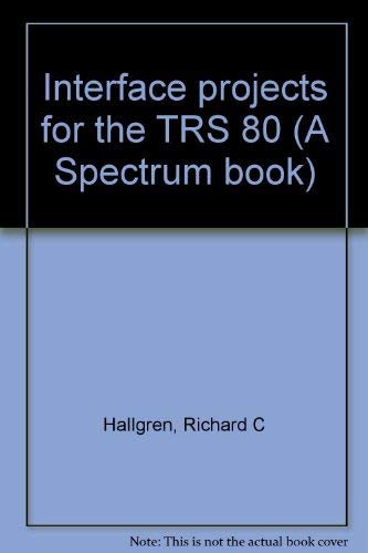 Interface projects for the TRS-80 : C Richard Hallgren: Amazon.in: Books