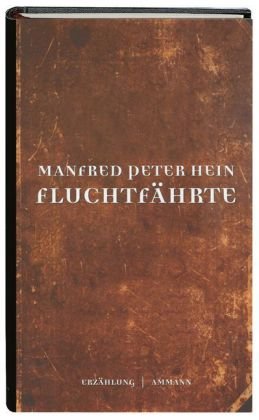 Amazon.co.jp: Fluchtgefaehrte : Hein, Manfred Peter: 洋書