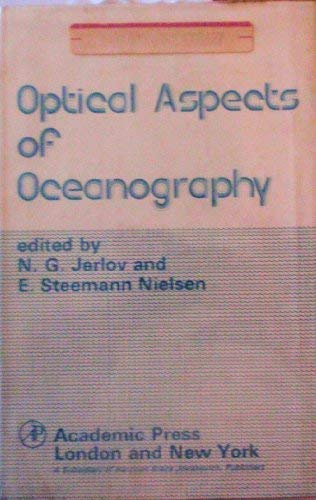 Optical aspects of oceanography: [collection of the papers presented at ...