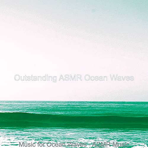 Amazon Music - Outstanding ASMR Ocean WavesのMusic for Ocean Waves ...
