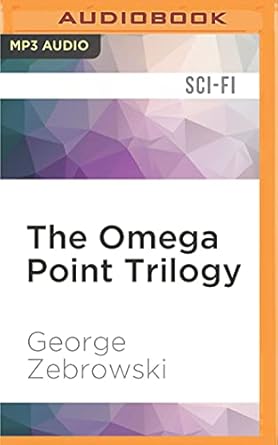 Omega Point Trilogy, The: George Zebrowski, Oliver Wyman: 9781522686972 ...