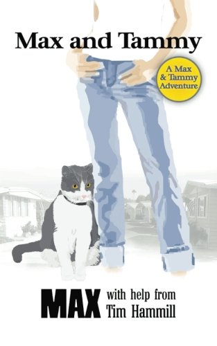 Max and Tammy: A Max & Tammy Adventure: Max, Hammill, Tim ...