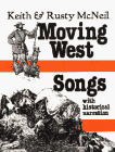 Moving West Songs (American History Through Folksong): McNeil, Keith ...