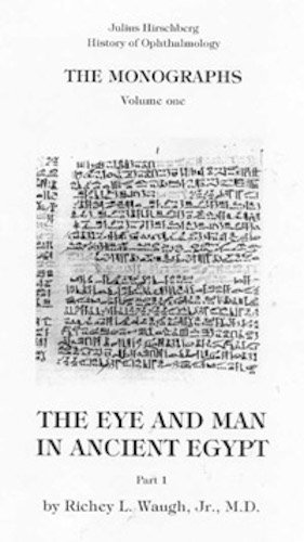 The History of Ophthalmology - The Monographs:The Eye and Man in ...