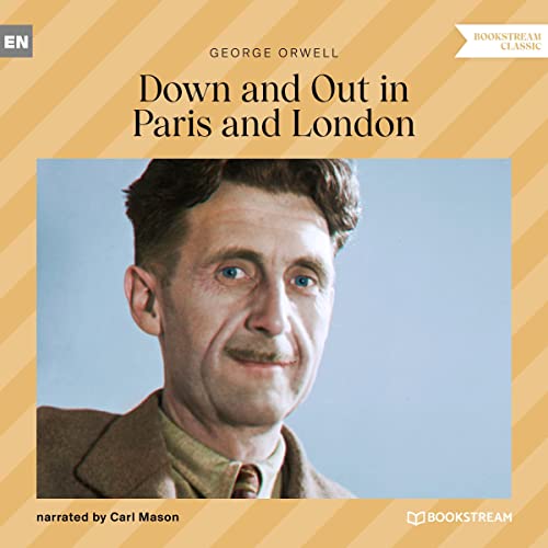 Amazon.com: Down and Out in Paris and London (Audible Audio Edition ...