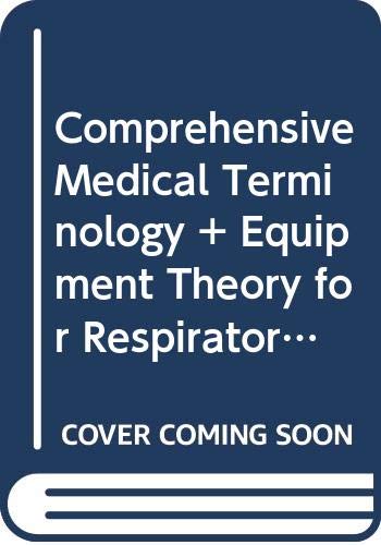Bundle: Comprehensive Medical Terminology, 5th + Equipment Theory for ...