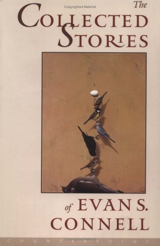 The Collected Stories of Evan S. Connell: Connell, Evan S ...
