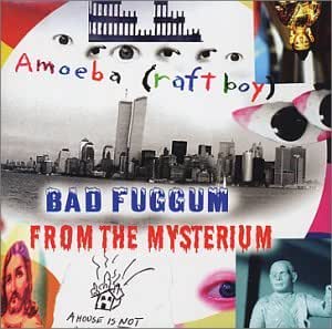 Amazon.co.jp: Bad Fuggum from the Mysterium: Music