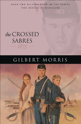 The Crossed Sabres (House of Winslow Book #13) - Kindle edition by ...