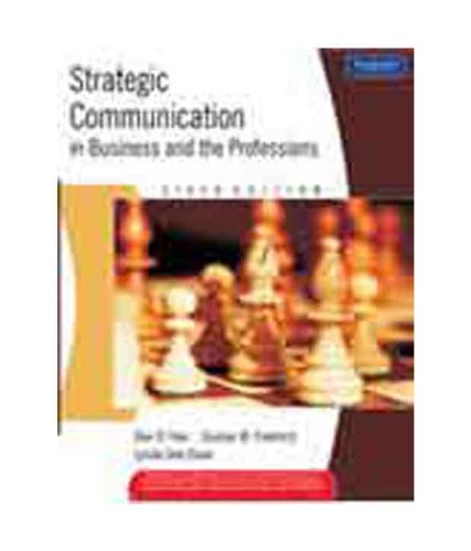 Strategic Communication in Business and the Professions, 6e: O’Hair ...