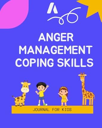 Amazon.com: Anger Management Coping Skills: Workbook & Journal for Kids ...