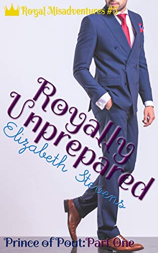 Book review of Royally Unprepared - Readers' Favorite: Book Reviews and ...