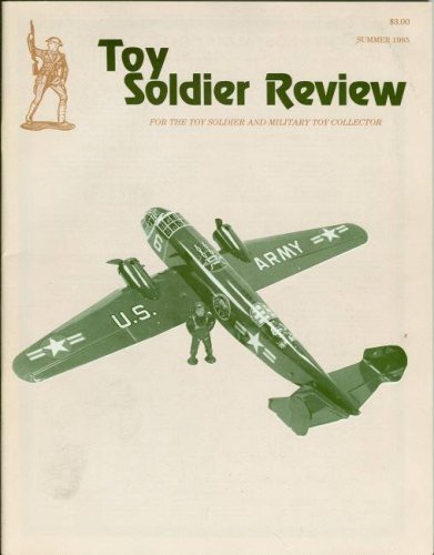 Toy Soldier Review: For the Toy Soldier and Military Toy Collector ...