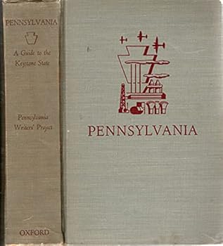 Pennsylvania: a guide to the Keystone... book