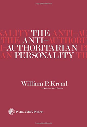 The anti-authoritarian personality (International series of monographs ...
