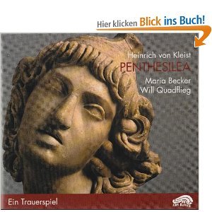 Penthesilea : Becker, Quadflieg, Flemy, Rückert: Amazon.de: Bücher